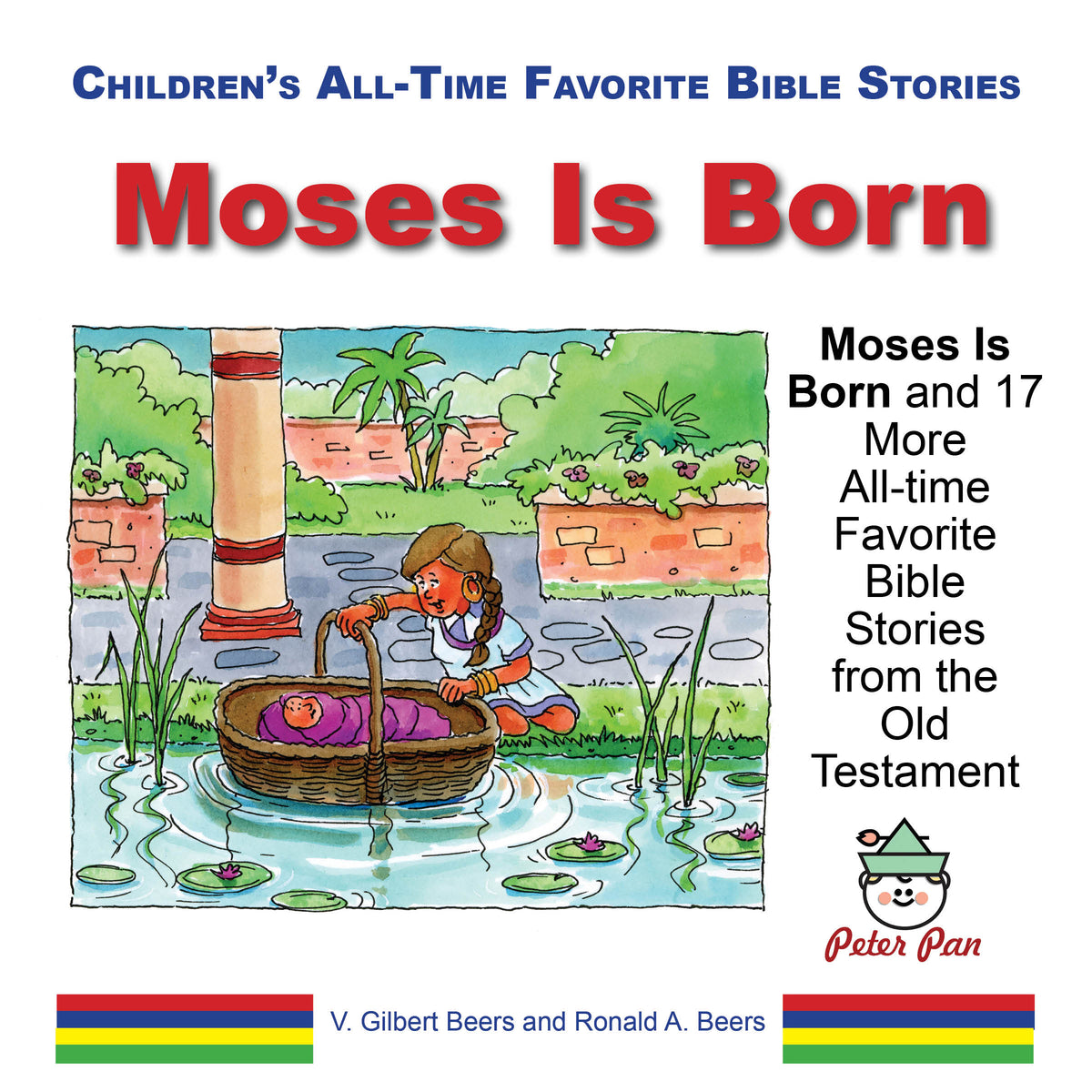 All-time Favorite Bible Stories—Moses Is Born and 17 More Bible Storie ...